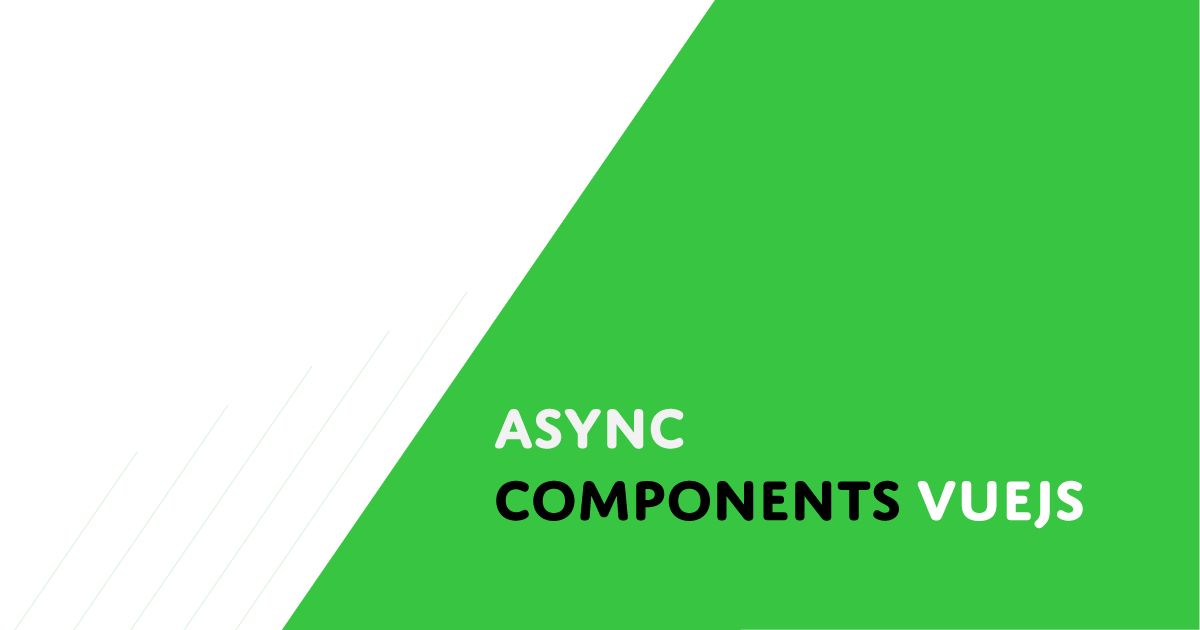 Example Of Async Components In Vuejs Marcos Lebron